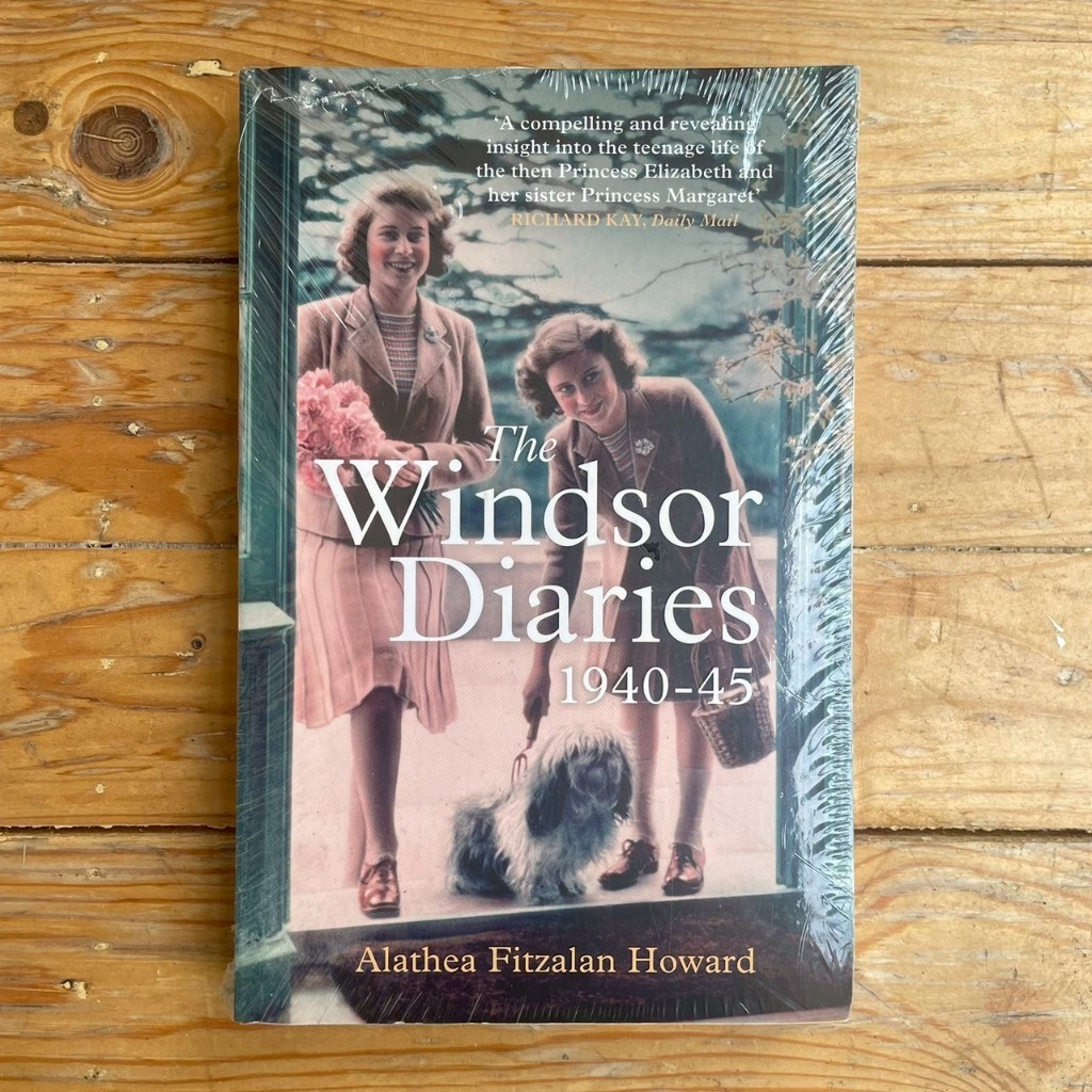 The Windsor Diaries-Alathea Fitzalan Howard (Second Hand Bookshop ...