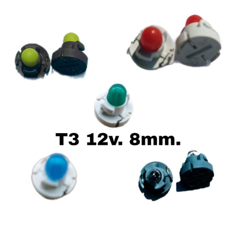 T3 12v Dial Tube. The 8 Mm Base Is Available In White Green Blue Red ...