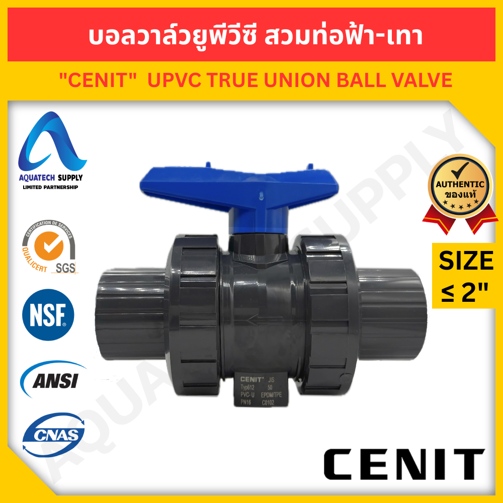 uPVC Ball Valve (Blue Handle) Up To 2 Inches CENIT Wear Blue-Gray Pipe ...