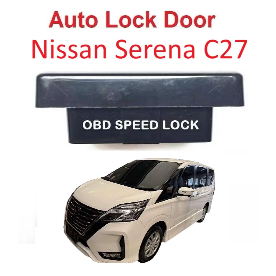 Ship From Thailand OBD Speed Lock Auto Door All NEW NISSAN Serena C27 Hybrid Model | Shopee Malaysia