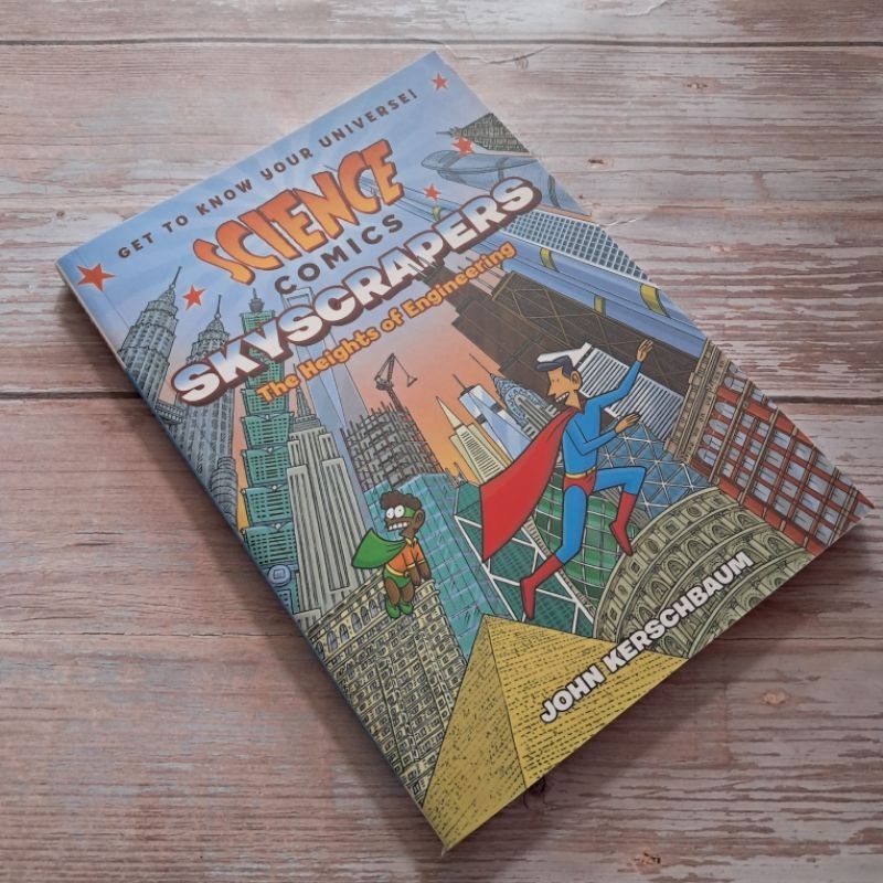 (New) Science comics :Skyscrapers The Heights of Engineering. By John ...