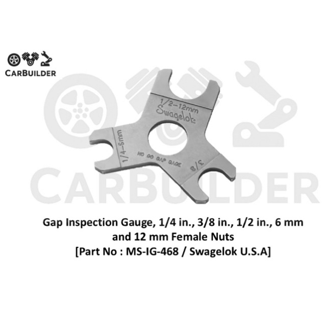 Gap Inspection Gauge Swagelok MS-IG-468 For 1/4 3/8 1/2 Inch And 6 12 ...