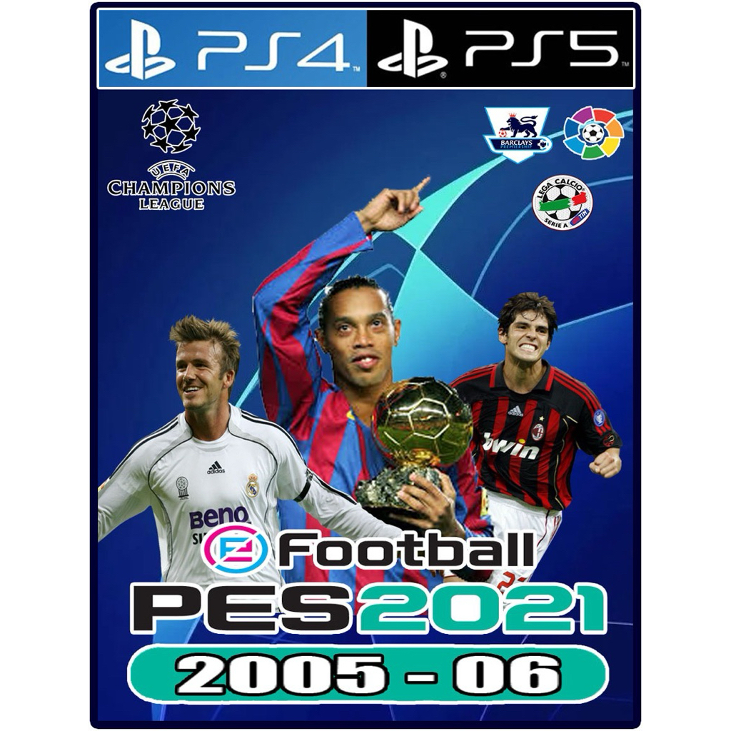 Pes 2021 Ps4&Ps5 Season 2005-06 Classic P.s.if You Don't Want To Ask ...