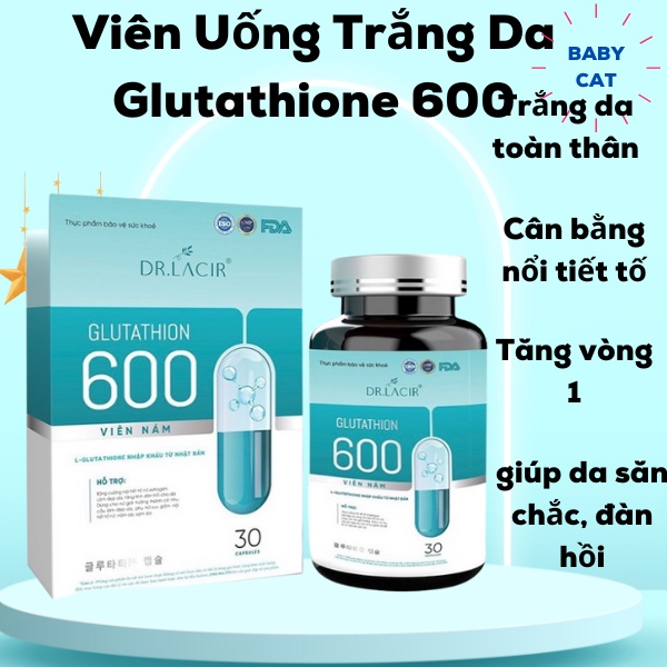 Glutathione 600 Drlacir Oral Tablet, Box Of 30 Tablets, Help Whiten ...