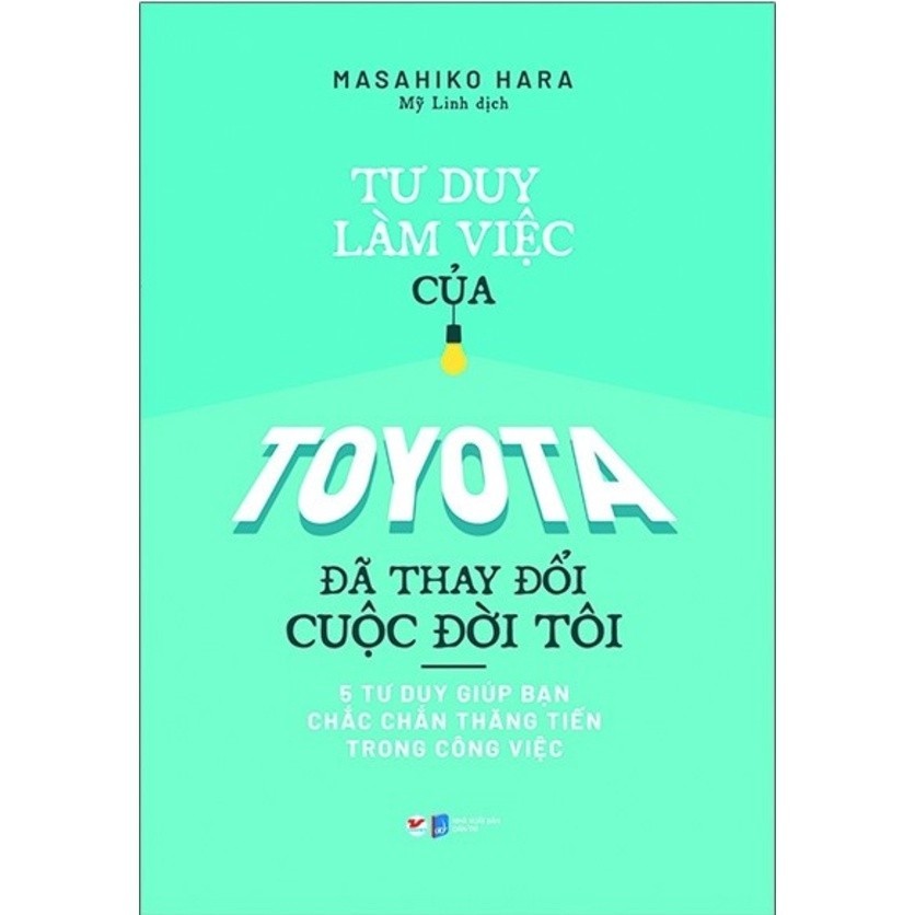TOYOTA Book - Toyota's Working Thinking Changed My Life - Tan Viet ...