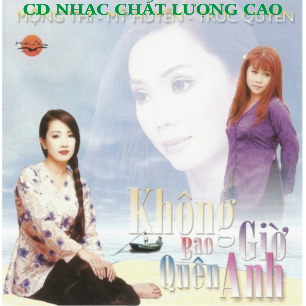 Disc 382 -HAI AU cd 186 - MONG THI_ MY HUYEN_ TRUC KHUEN - High quality ...