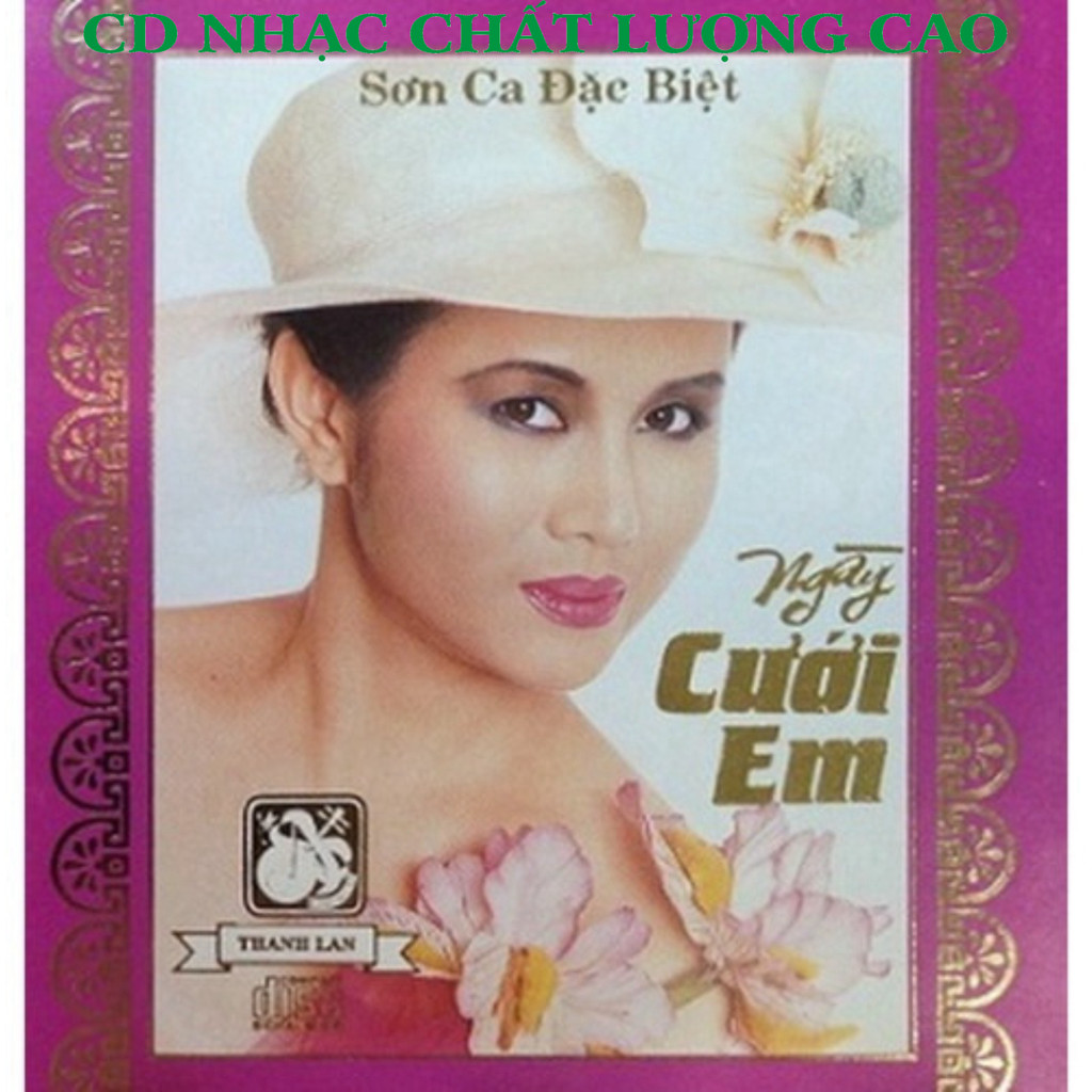 Cd 489 -LANG VAN CD - 107 NOW CUOI EM 1 (SON CA) high quality ...