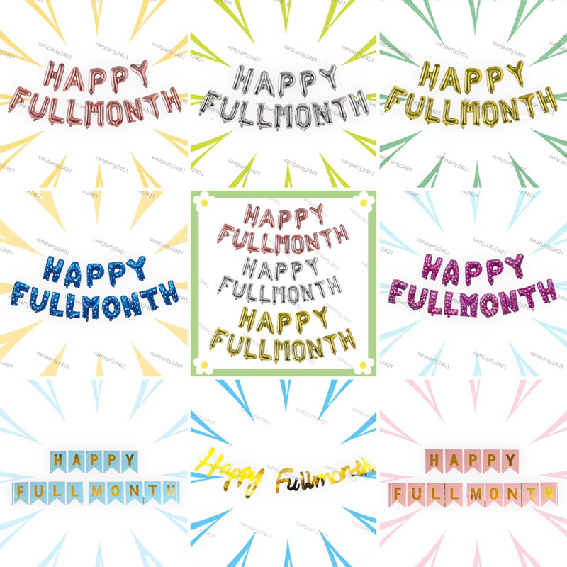 Happy Full Month letter strings and balloons decorate the Full Month ...