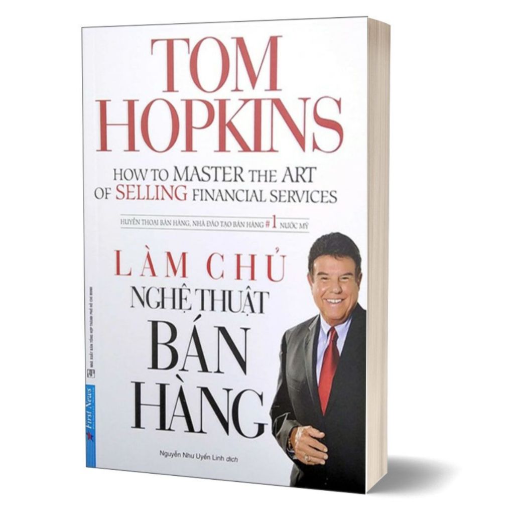 Book - Mastering the Art of Sales (Tom Hopkins, FN - Anh Thanh ...