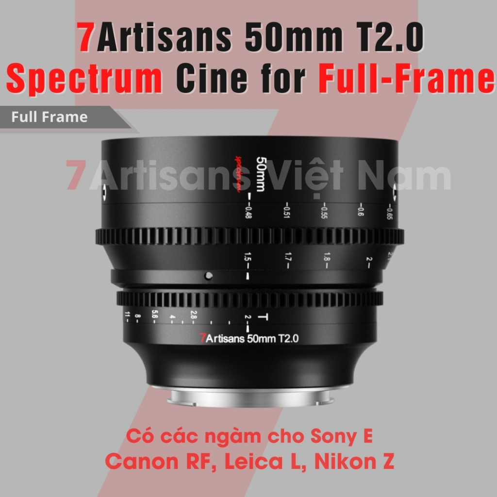 7artisans 50mm T2.0 lens - Cine lens Spectrum for FullFrame: Sony FE, Leica L, Canon EOS R and ...