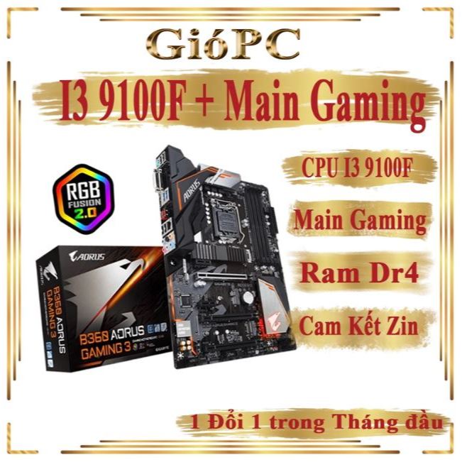 Combo i3 9100f, mainboad aorus b360 pro ram 8Gb and main Gaming line ...