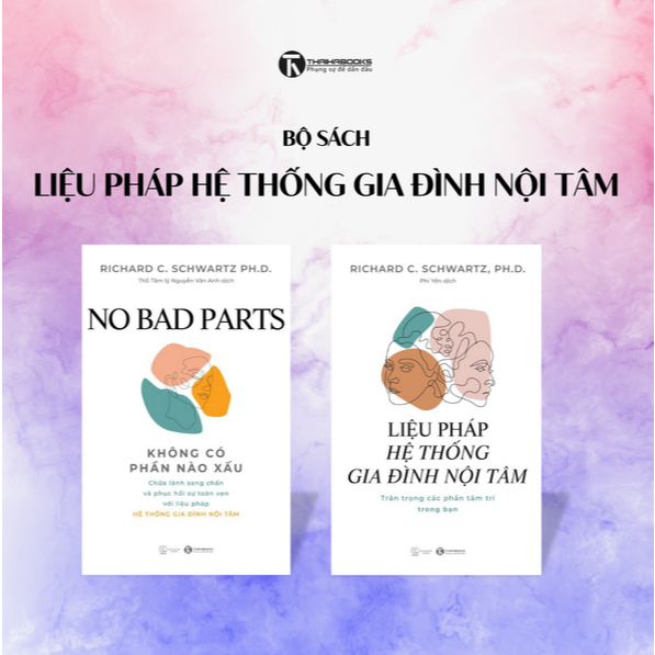 Book - No Bad Parts - No Bad Parts + Internal Family System Therapy ...