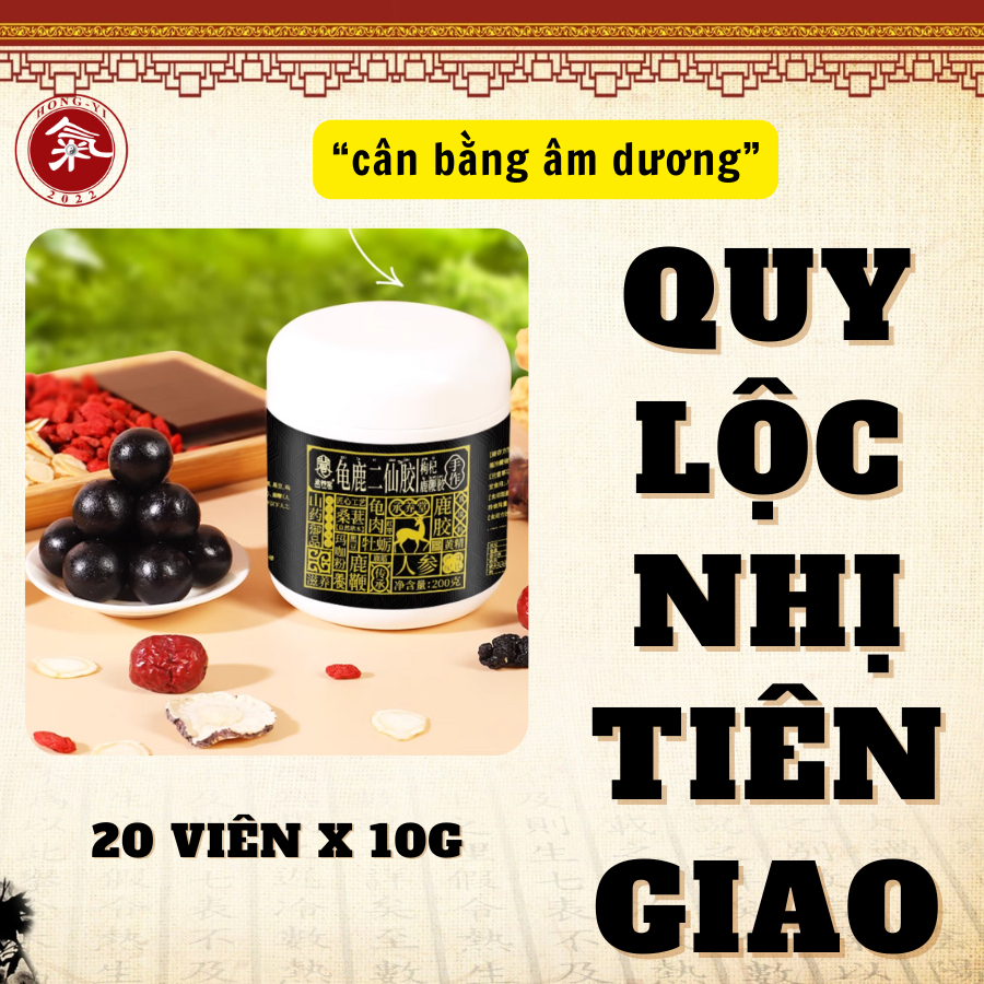 Quy Loc Nhi Tien giao supports kidney health and yin and yang balance ...