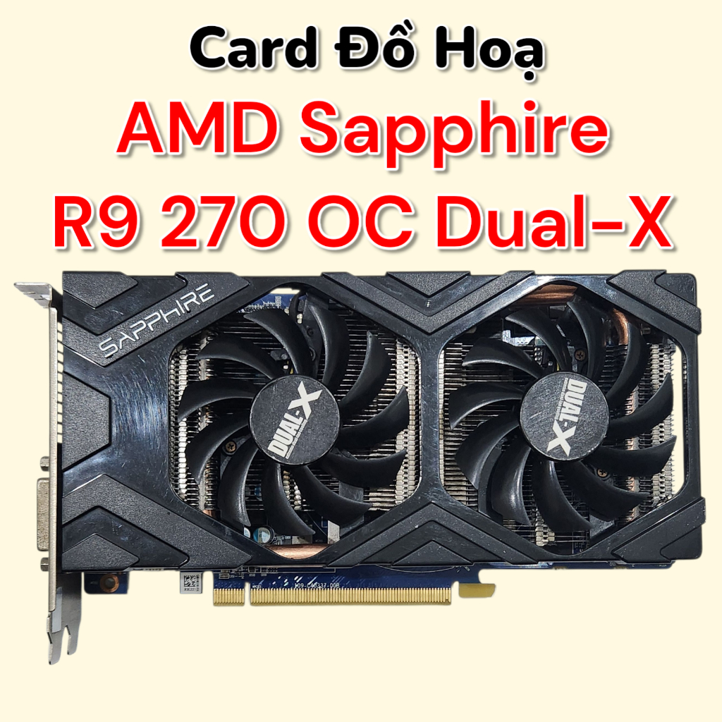 AMD Sappire Dual-X R9 270 OC Graphics Card - 2GB - 2nd - Floor | Shopee ...