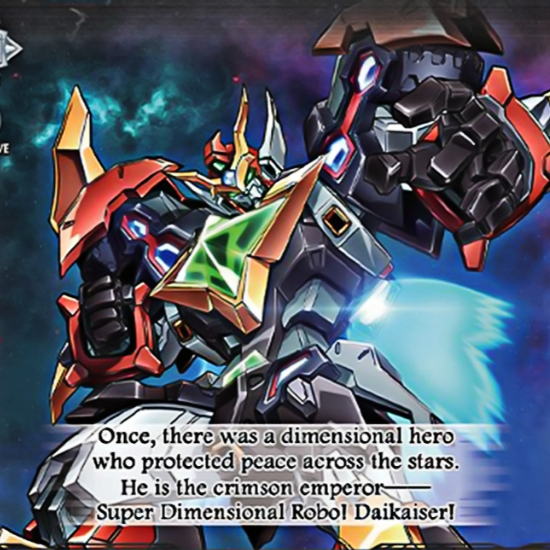 [Vanguard printed article] Super Dimensional Robo, Daikaiser Deck ...